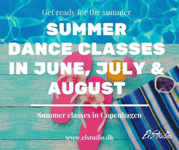 Summer Classes JUNE 19th -AUGUST 28TH | ElStudio.dk